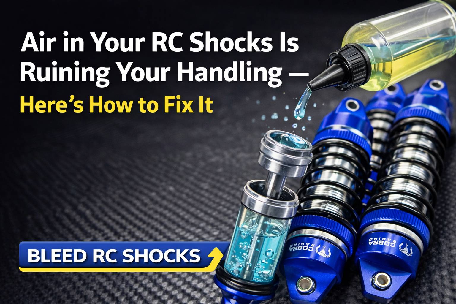 Bleeding RC Shocks Guide: Fix Bouncy, Inconsistent Handling